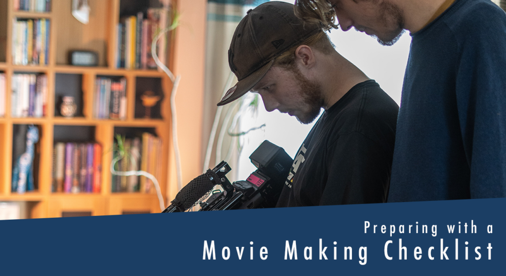 Movie Making Checklist
