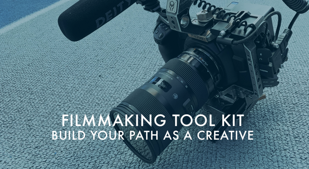 Filmmaking Tool Kit: Building Your Path as a Creative - VIDEO ...